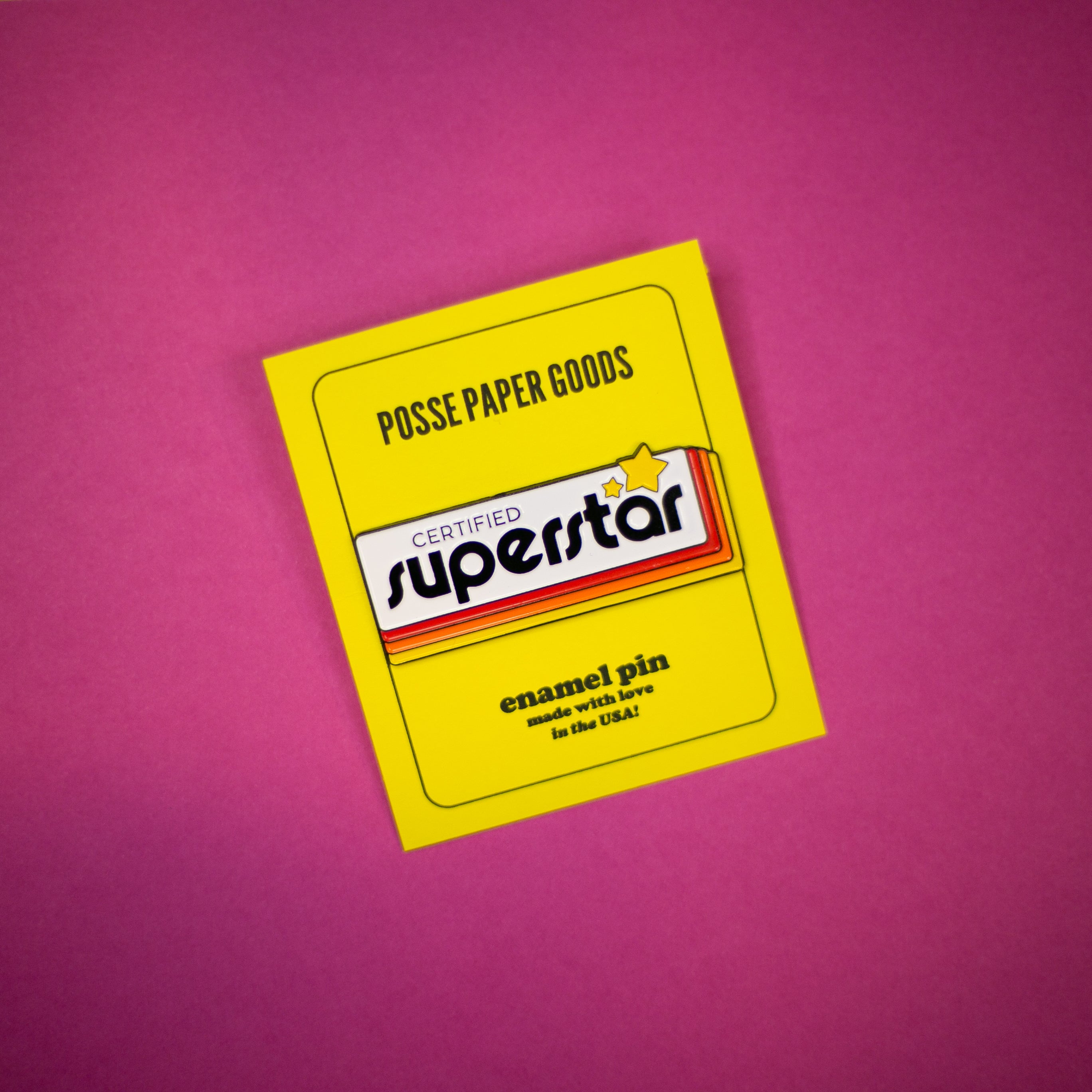 Certified Superstar - Enamel Pin – Posse Paper Goods